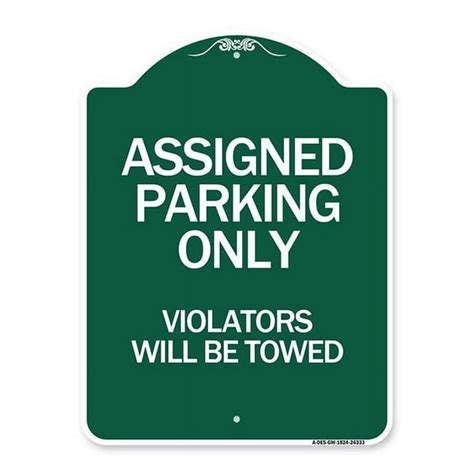 18 X 24 In Designer Series Sign Assigned Parking Only Violators Will