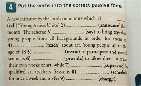 Put The Verbs Into The Correct Passive Form A New Initiative By The