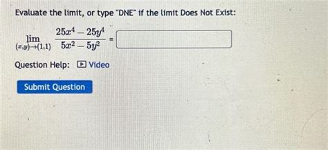 solved evaluate the limit or type dne if the limit does