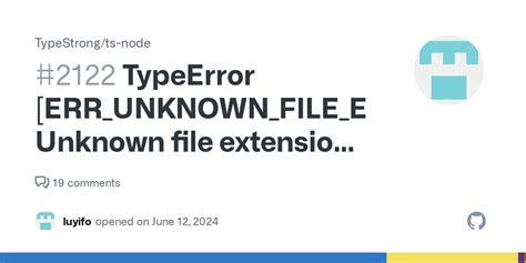 Typeerror Errunknownfileextension Unknown File Extension Ts · Issue 2122 · Typestrong