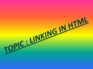 LINKING IN HTML | PPTX