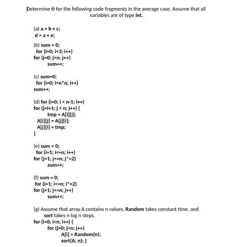 Solved Determine E For The Following Code Fragments In The