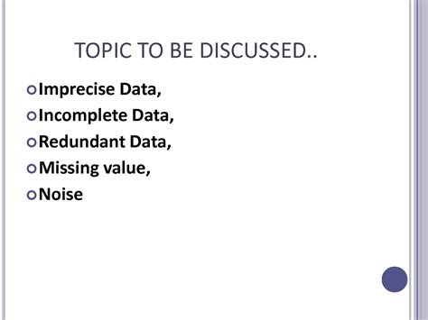 Solution Data Mining Imprecise Incomplete Redundant Data Missing Value