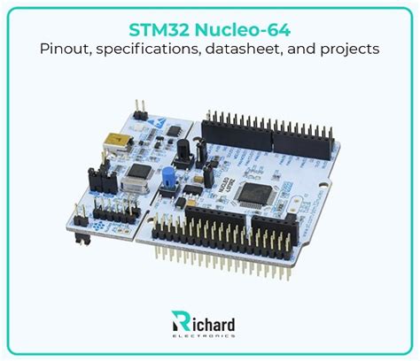 Stm32 Nucleo 64 Pinout Specifications Datasheet And Projects Richard