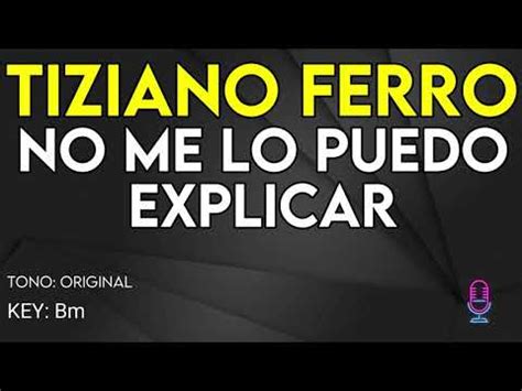 Tiziano Ferro No Me Lo Puedo Explicar Karaoke Instrumental Chords Chordify