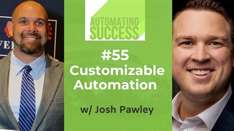 55 Customizable Automation W Josh Pawley Founding Partner Vectis