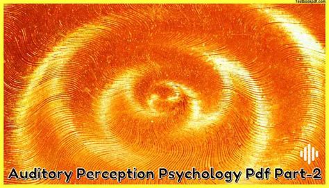 Auditory Perception Psychology Pdf Part 2