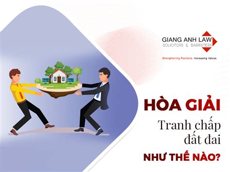 Hòa giải tranh chấp đất đai như thế nào Luật Giang Anh