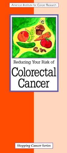 Download Colorectal Cancer Reducing Your Risk Pdf By Norman Sohn