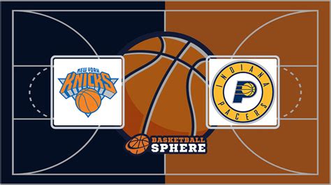 New York Knicks Vs Indiana Pacers Analysis And Prediction Feb 11 2024 Basketball Sphere