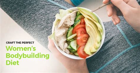 Craft The Perfect Womens Bodybuilding Diet Issa
