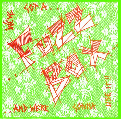 Weve Got A Fuzzbox And Were Gonna Use It Rules And