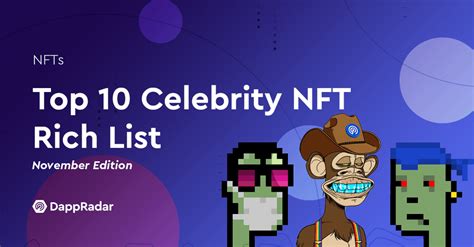 Top 10 Most Valuable Celebrity Nft Portfolios In November