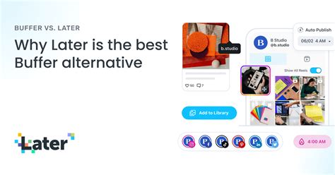 Buffer Vs Later See Why We Re The Best Buffer Alternative