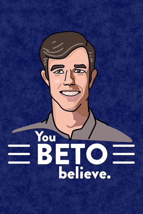Laminated You Beto Believe 2020 Beto Orourke Campaign Funny Poster Dry