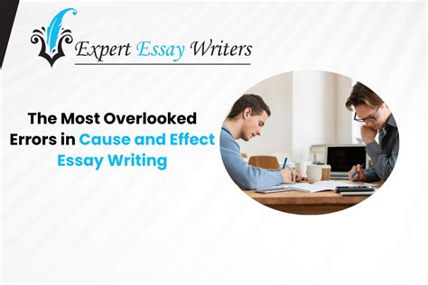 Top Mistakes To Avoid In Cause And Effect Essay Writing