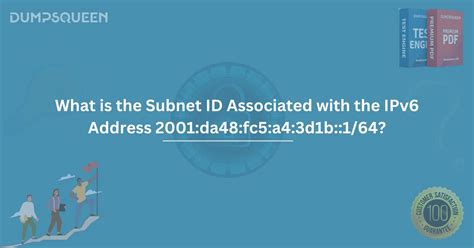 What Is The Subnet Id Associated With The Ipv6 Address 2001 Da48 Fc5 A4 3d1b 1 64
