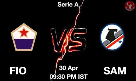 Fio Vs Sam Dream11 Team Prediction Fantasy Football Tips 30 Apr 2023