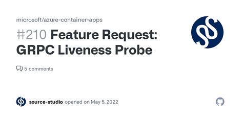 Feature Request Grpc Liveness Probe · Issue 210 · Microsoftazure