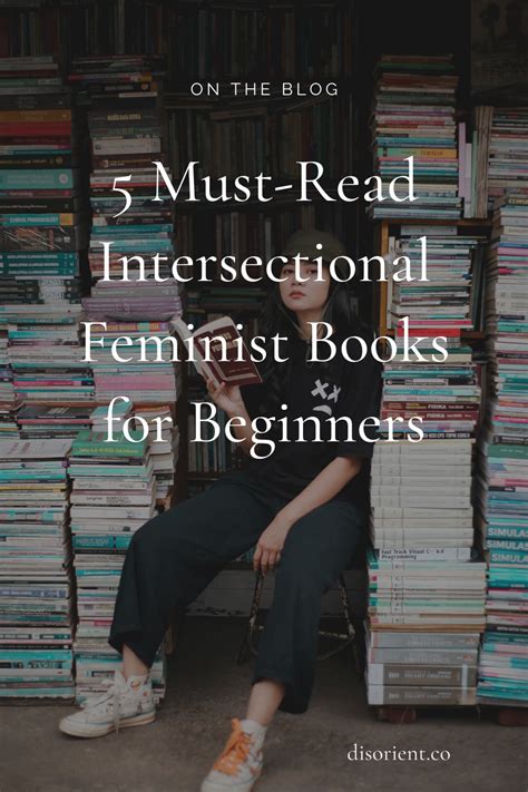 5 Must Read Intersectional Feminist Books For Beginners Feminist