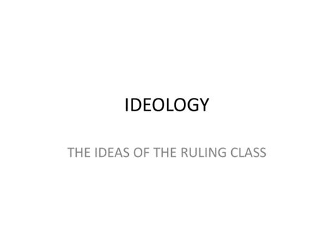 Ideology