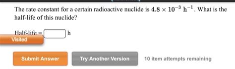 Solved The Rate Constant For A Certain Radioactive Nuclide Chegg