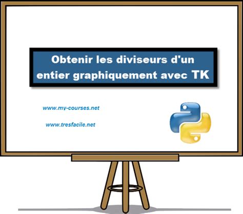 Solution Exercice obtenir les diviseurs dun entier graphiquement en Python Tkinter Très