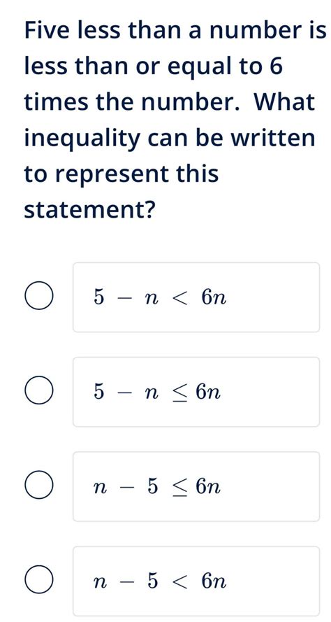 [answered] five less than a number is less than or equal to 6 times the