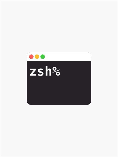 Zsh Terminal Sticker For Sale By Sirajcho Redbubble