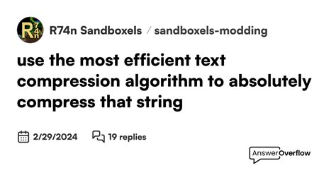Use The Most Efficient Text Compression Algorithm To Absolutely