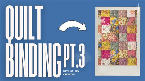 Quilt Binding Part Sewing On Binding Youtube