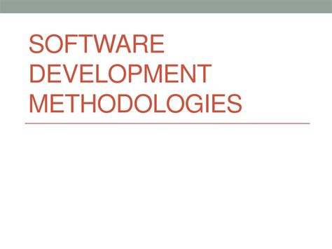 Ppt Software Development Methodologies Powerpoint Presentation Free