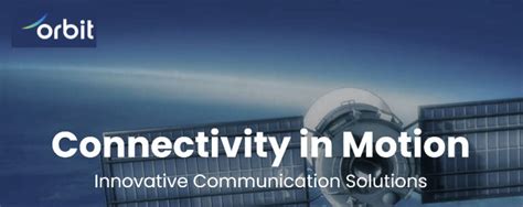 Orbit Communication Systems To Integrate Airborne Terminals Across Viasats Expanded Ka Band