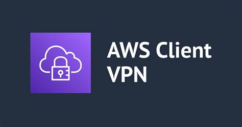 AWS ClientVPN에 대하여 알아보자 DevelopersIO