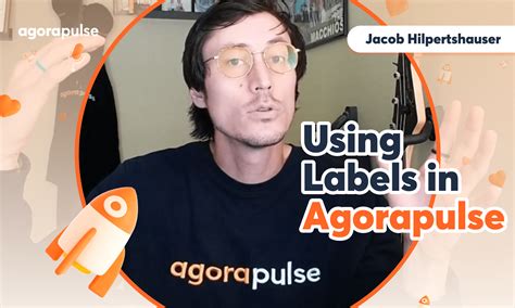 Social Inbox Labels Agorapulse Video Tutorials
