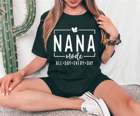 Nana Mode All Day Svg Png Nana Shirt Svg Nana Life Svg Best Nana