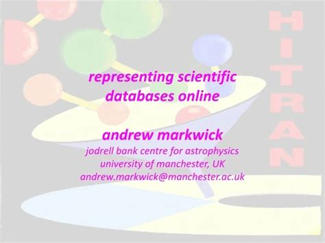 Ppt Representing Scientific Databases Online Andrew Markwick Jodrell