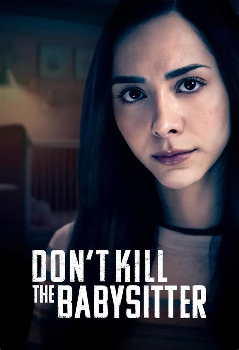 Don T Kill The Babysitter TV Movie 2023 IMDb