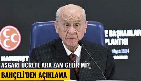Asgari ücrete ara zam gelir mi Bahçeli den açıklama