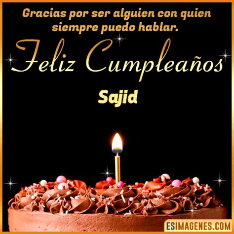【º‿º】 Feliz Cumpleaños Sajid【 ️】32 Tarjetas Y 