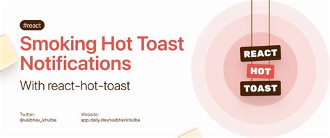 Create Smoking Hot Toast Notifications In React With React Hot Toast 🔥 Dev Community