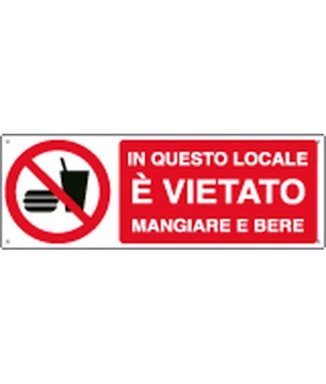 Cartello in questo locale è vietato mangiare e bere SEG 1896