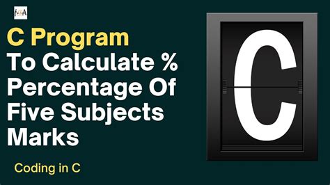 Code In C Percentage Of Given Five Subjects Marks C Programming