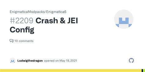 Crash And Jei Config · Issue 2209 · Enigmaticamodpacksenigmatica6 · Github