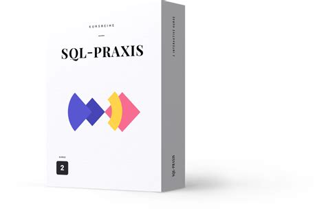 Sql Praxis Eine Interaktive Kursreihe