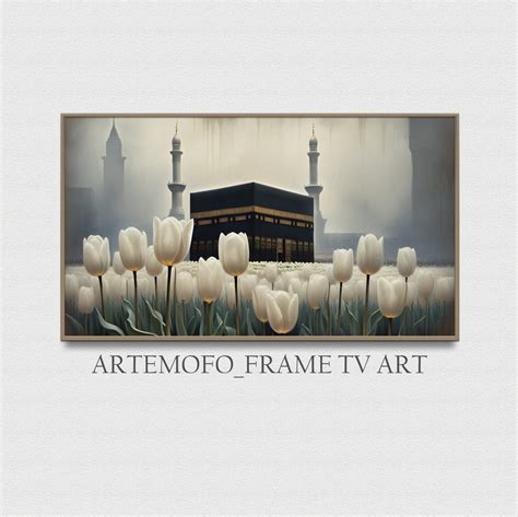 Samsung Frame Tv Art Kaaba Islamic Art The Frame Tv Mekka Masjid Al