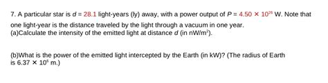 Solved 7 A Particular Star Is D 28 1 Light Years Ly