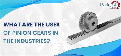 What Are The Uses Of Pinion Gears In Industries