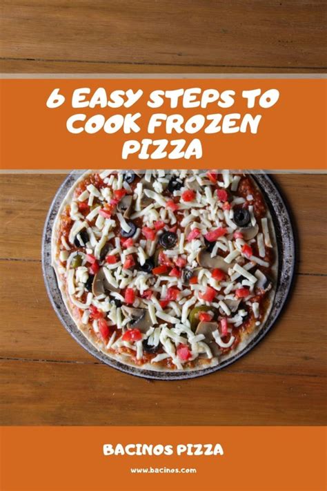 6 Easy Steps To Cook Frozen Pizza Step By Step Guides