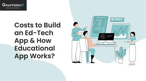 Costs To Build An Ed Tech App In 2023 And How Educational App Works Graffersid